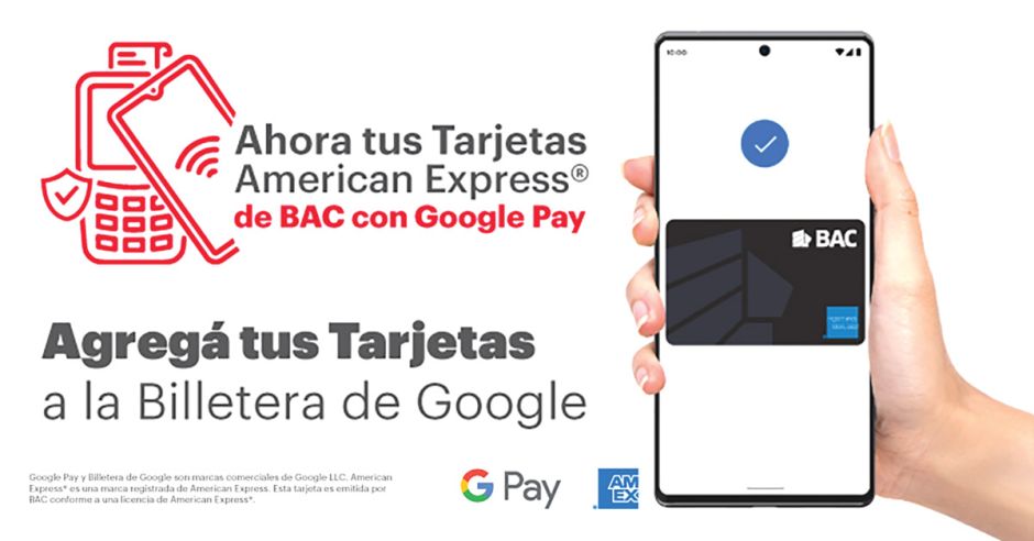 Tarjetas BAC Credomatic American Express® se integran a la Billetera de Google en Costa Rica ...
